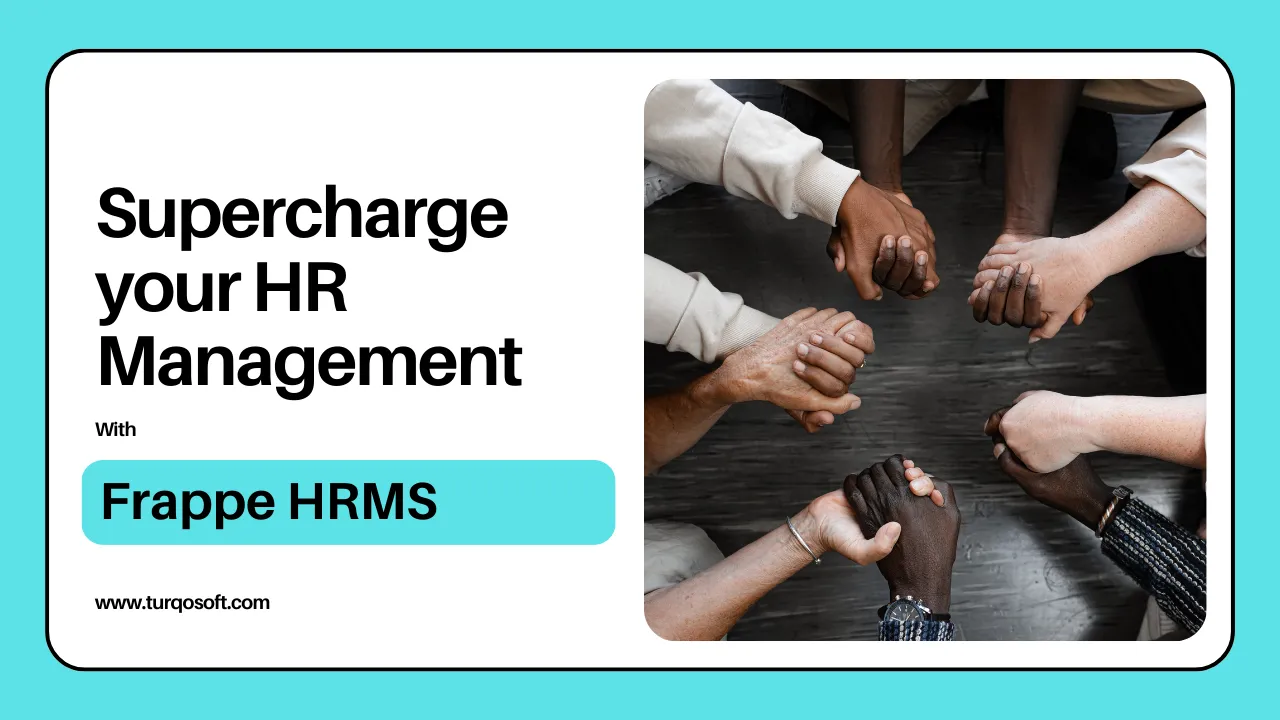 Frappe Hrms For Supercharged Hr Management