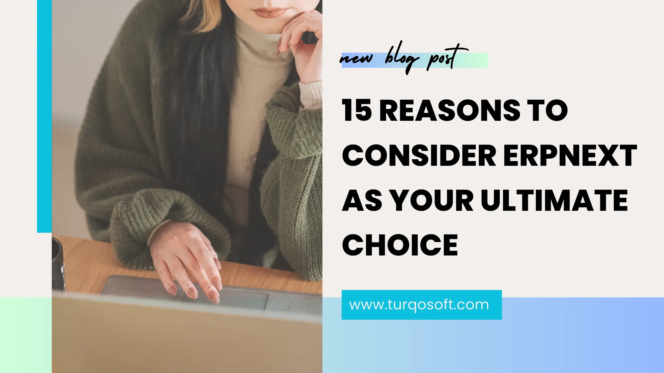 Why ERPNext is Better than other ERPs? 15 Reasons to Consider