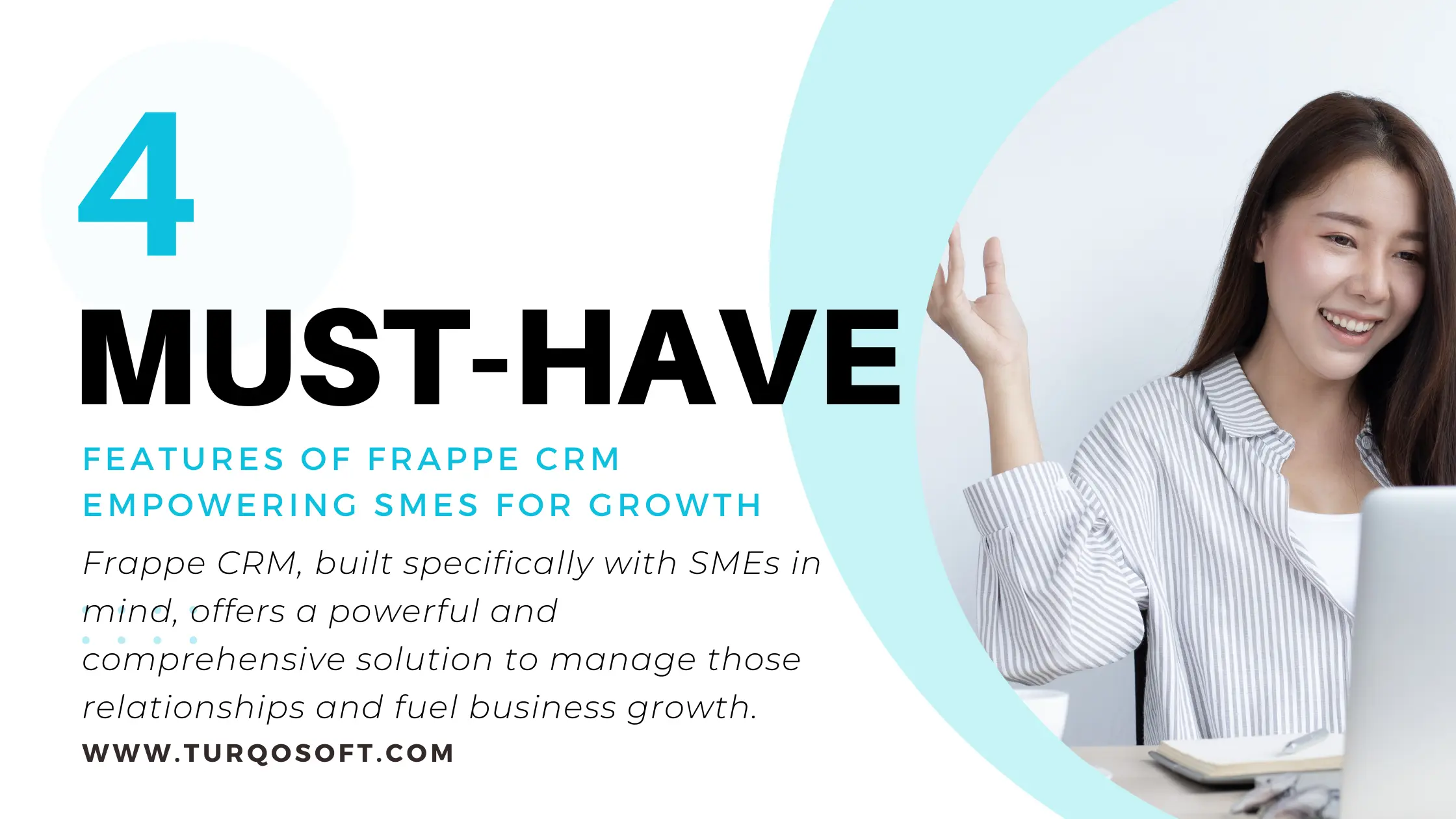 The 4 Must-Have Features of Frappe CRM Empowering SMEs for Growth - Turqosoft