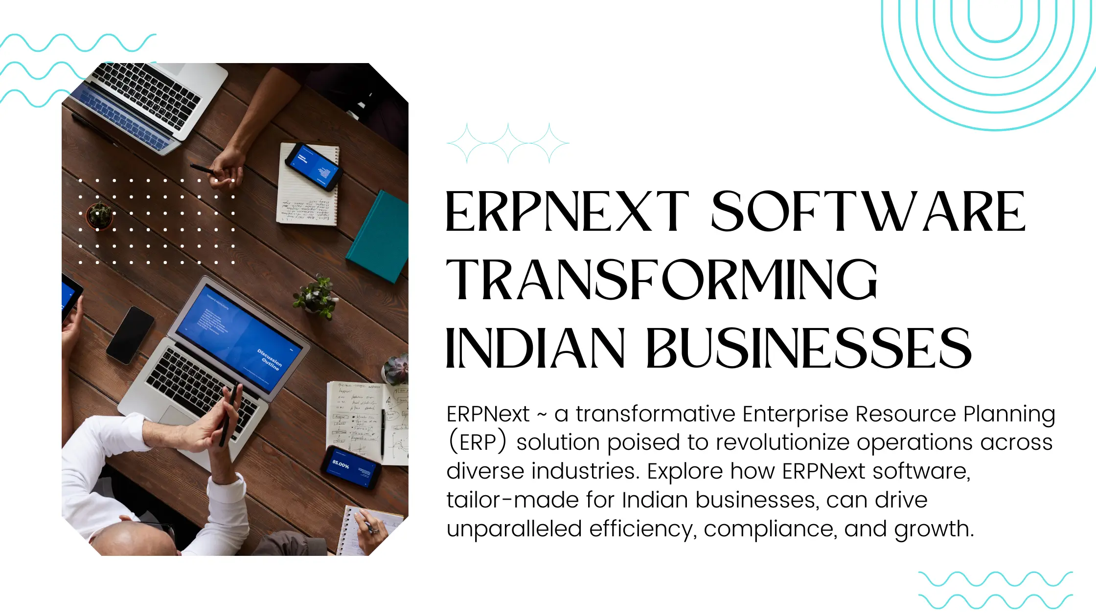 How ERPNext Software is Transforming Indian Businesses - Turqosoft