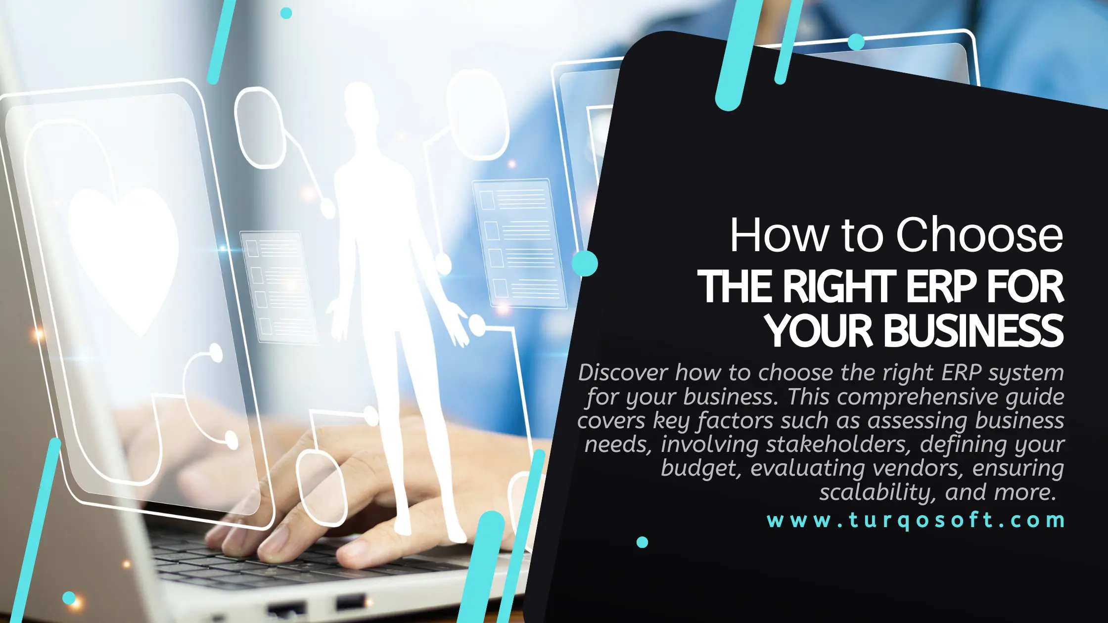 How to Choose the Right ERP for Your Business - Turqosoft