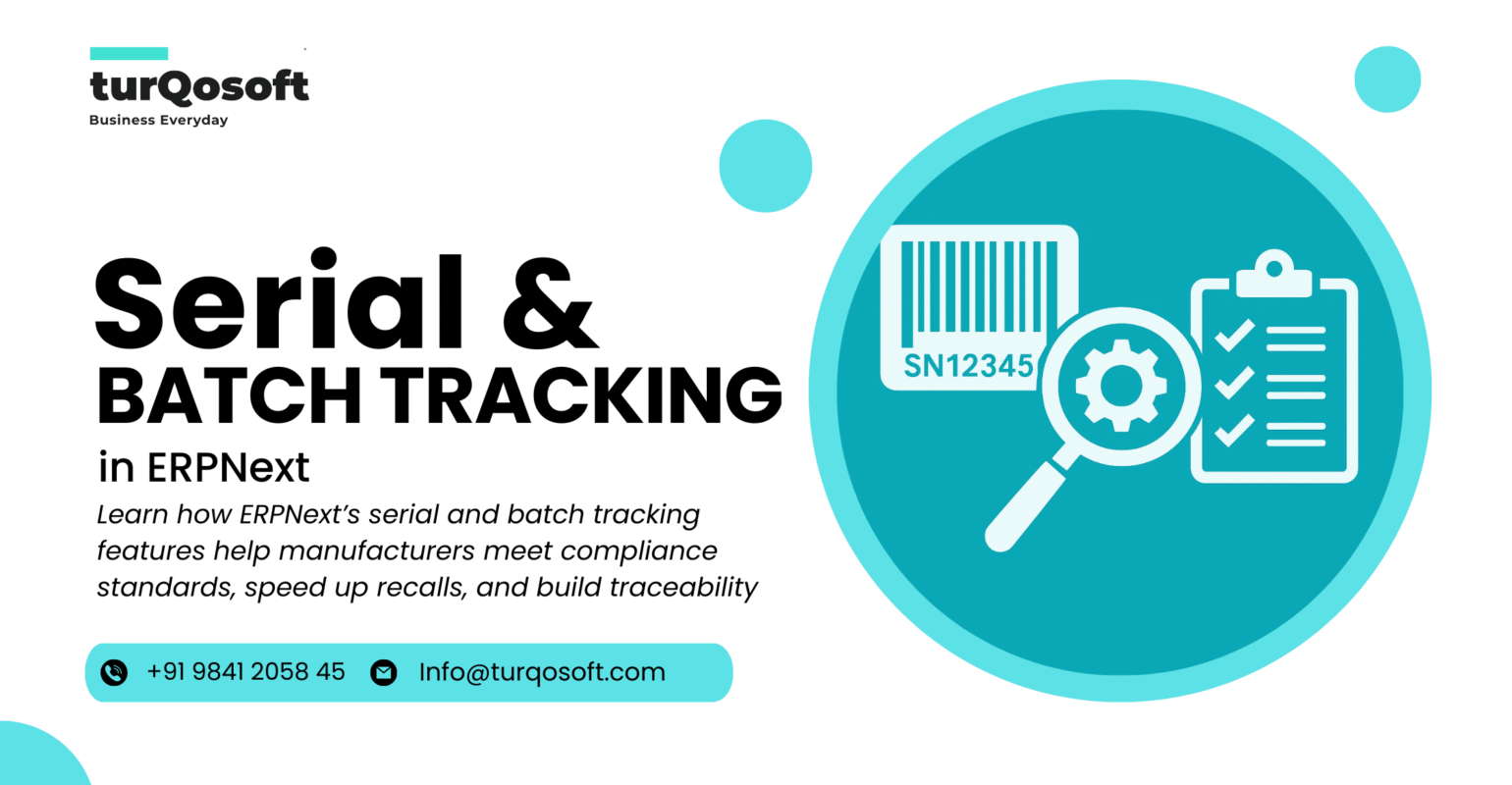 Serial & Batch Tracking in ERPNext Improves Compliance
